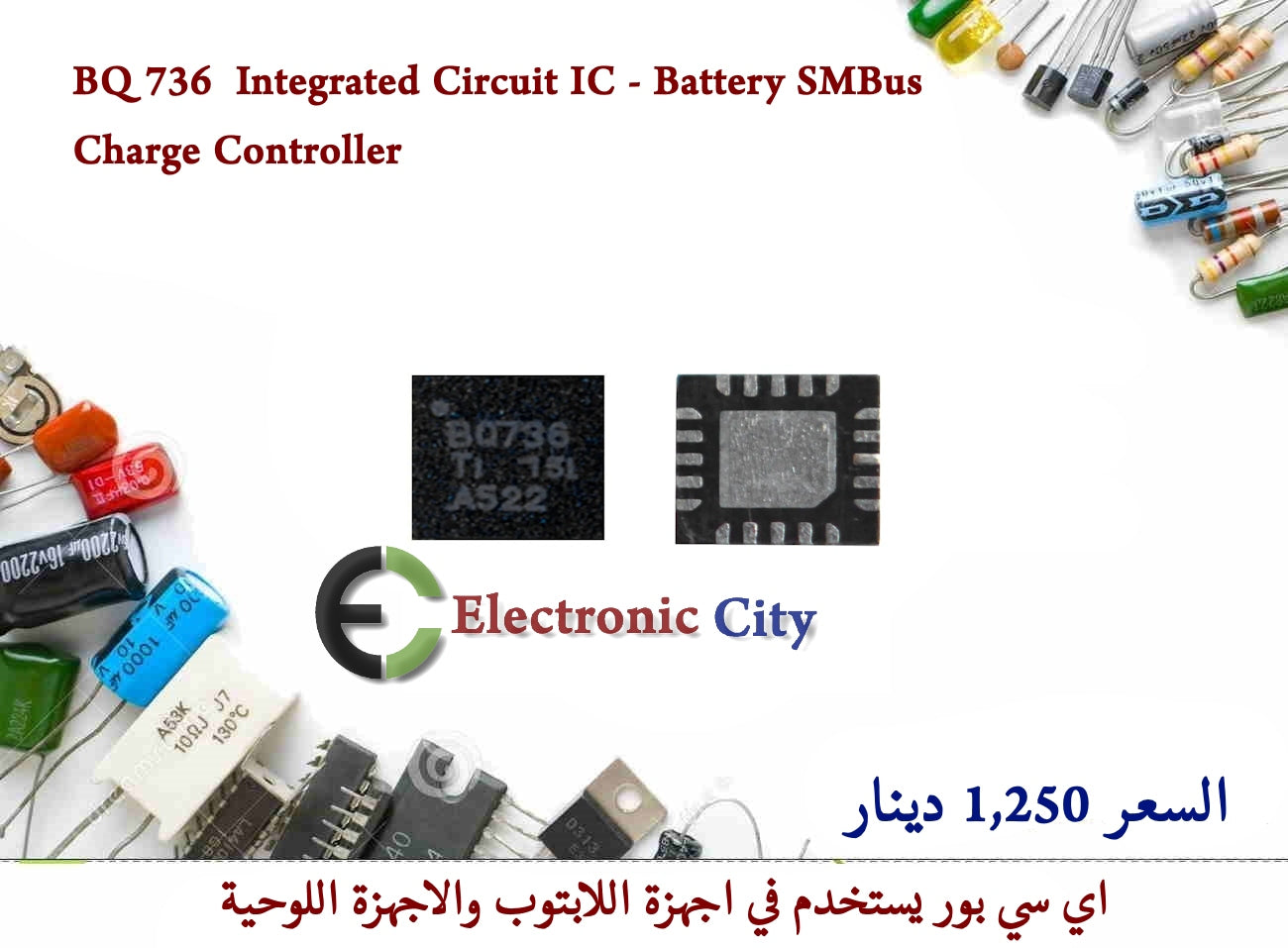 BQ 736 Integrated Circuit IC - Battery SMBus Charge Controller CDAA005 ...